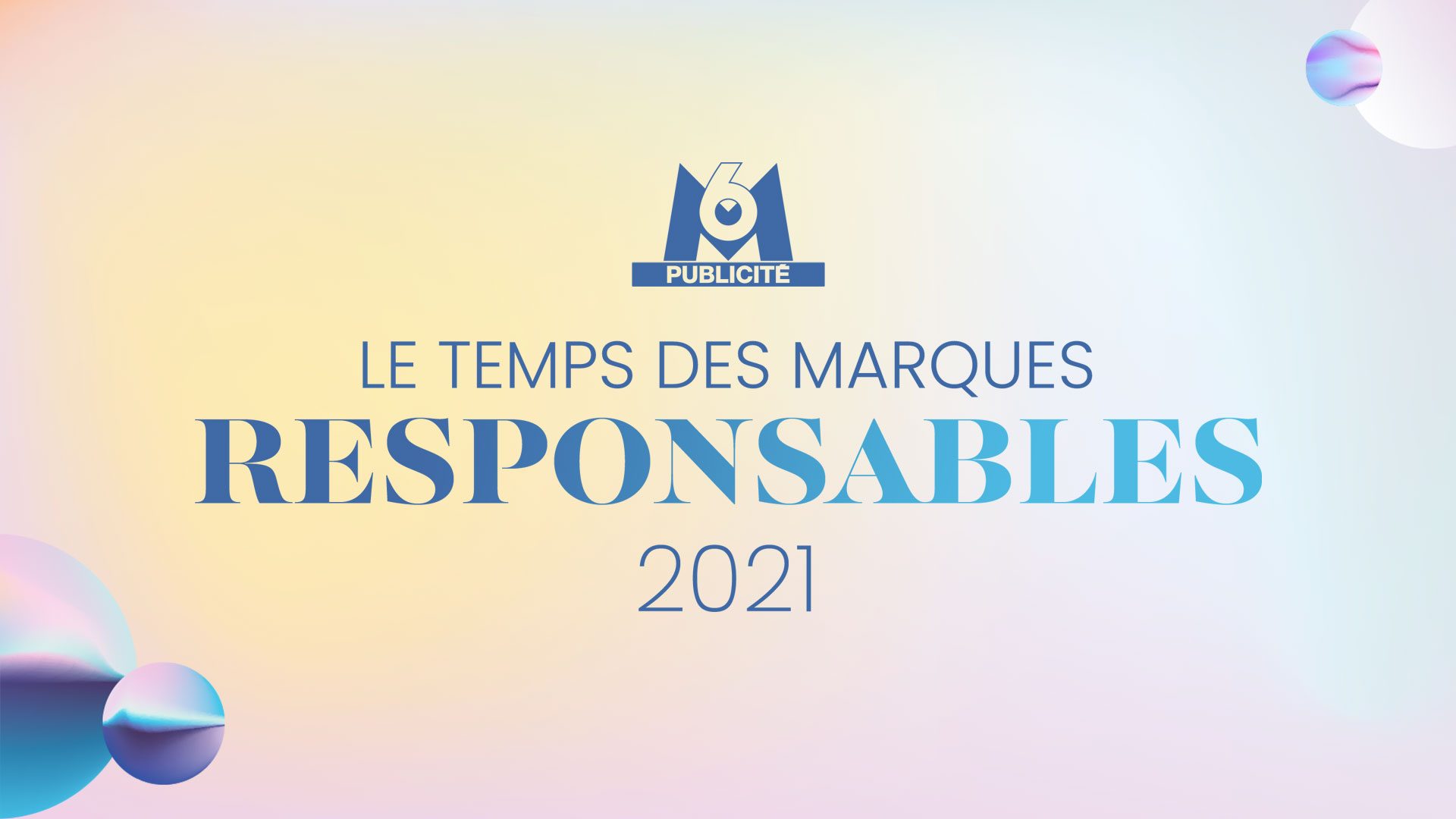 M6 Publicité publie l’étude « Le temps des marques responsables », édition 2021 - M6 Unlimited