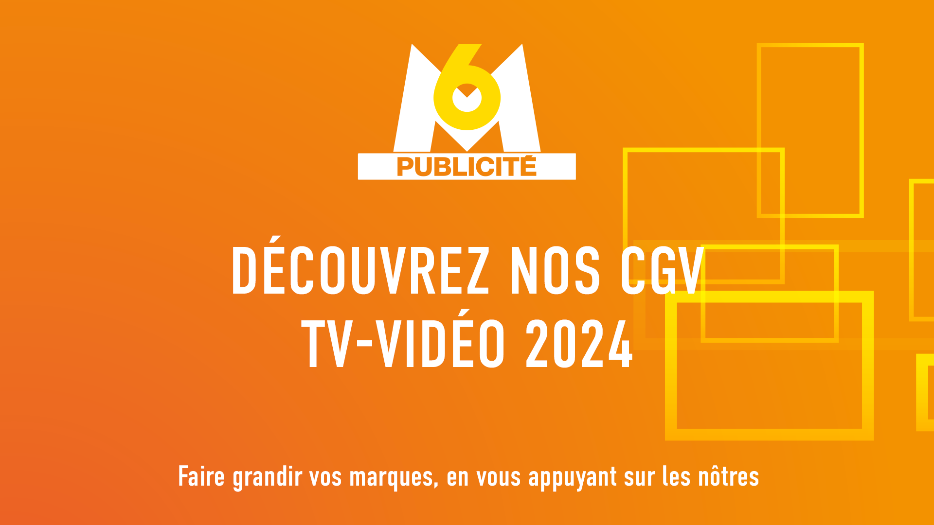 CGV TV VIDEO M6 PUBLICITE 2024 - M6 Unlimited